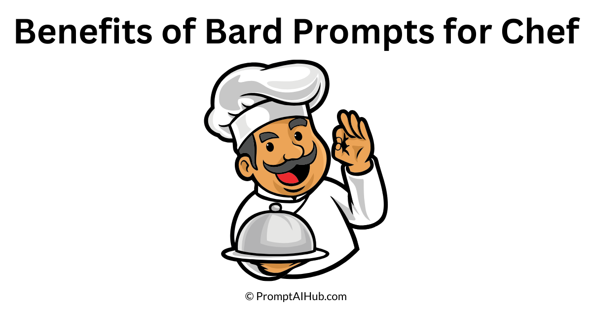 67 Effective Google Bard Prompts for Chefs Cooking Beyond Boundaries ...