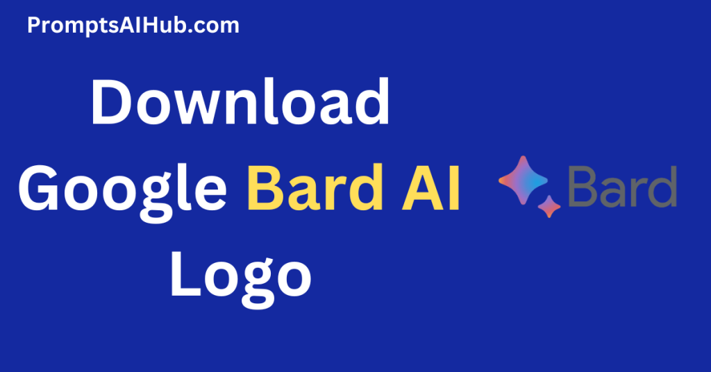 Download The Google Bard AI Logo - Promptsaihub