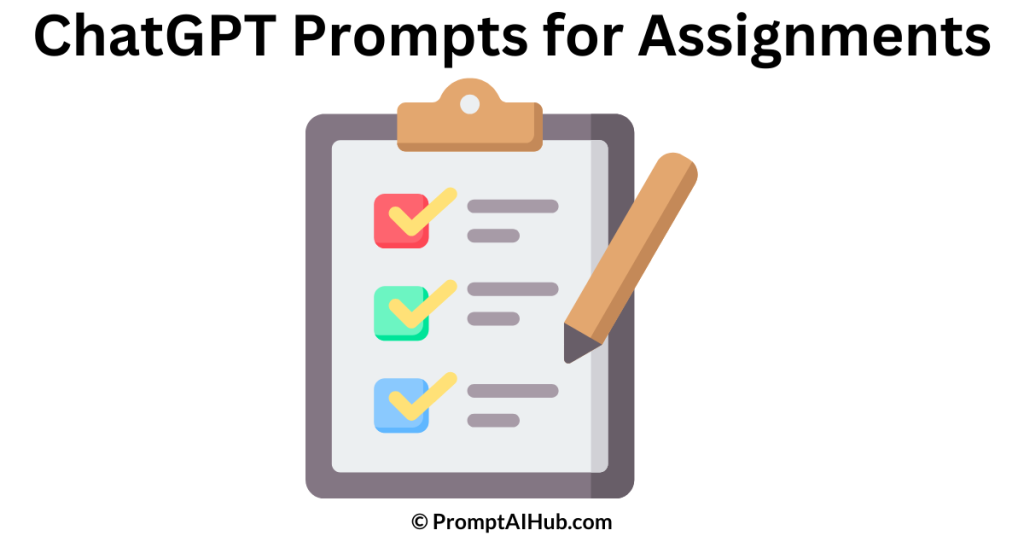 55 Best ChatGPT Prompts for Assignments - Promptsaihub